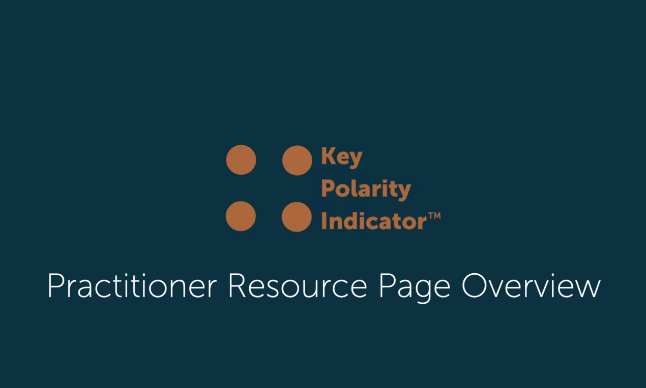 Practitioner Resources - Key Polarity Indicator